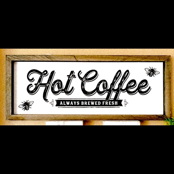 Accents | Handmade Hot Coffee Sign | Poshmark